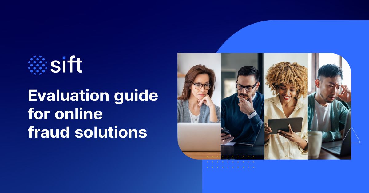 Understanding online fraud prevention solutions - Sift